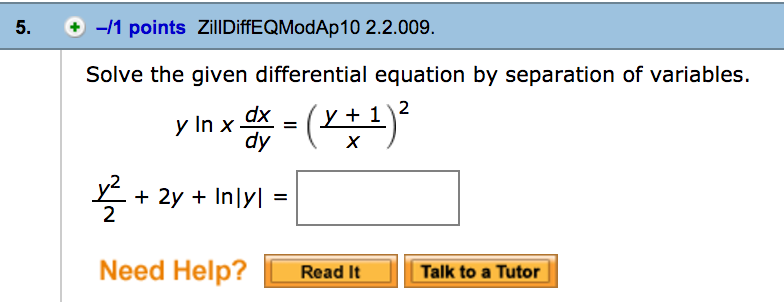 Solved Solve the given differential equation by separation | Chegg.com