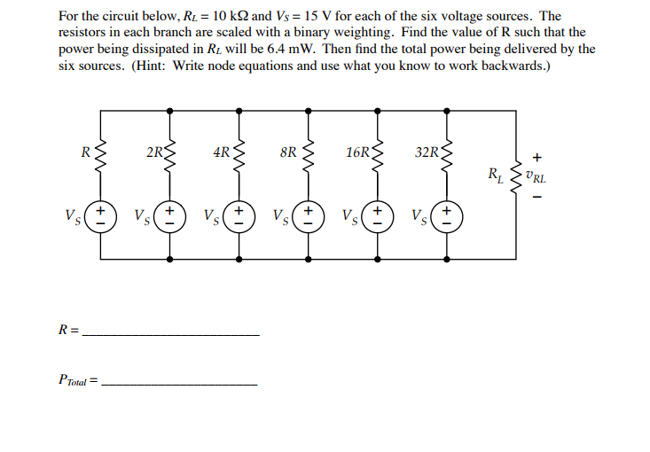 Solved For the circuit below, RL = 10 kΩ and Vs = 15 V for | Chegg.com