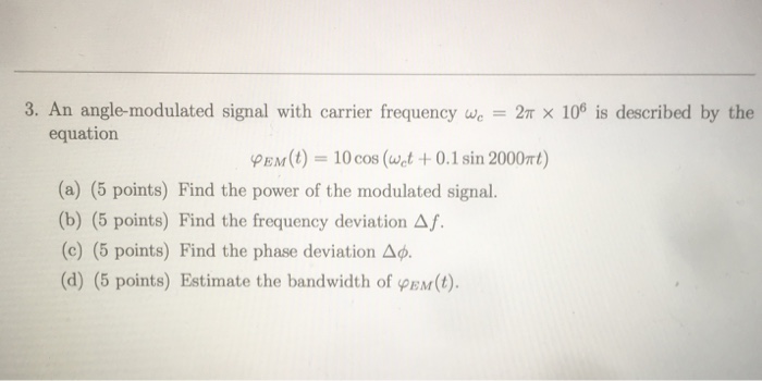 Solved An angle modulated signal with carrier frequency | Chegg.com
