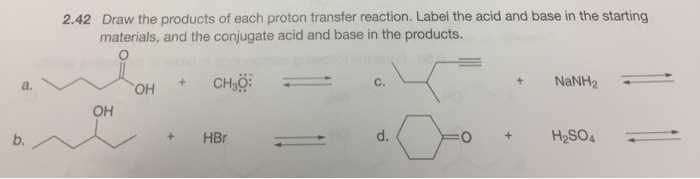 Solved Draw the products of each proton transfer reaction. | Chegg.com