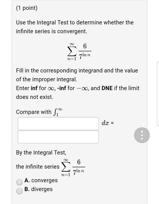 Solved (1 point) Use the Integral Test to determine whether | Chegg.com
