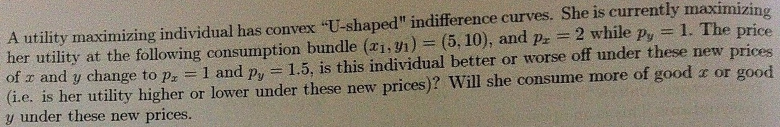 Solved A utility maximizing individual has convex "U-shaped" | Chegg.com