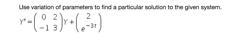 Solved Use variation of parameters to find a particular | Chegg.com