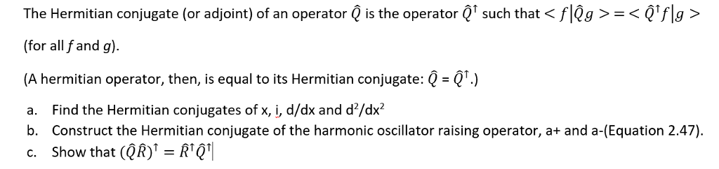 Solved (2) For the ladder operators of a quantum harmonic | Chegg.com