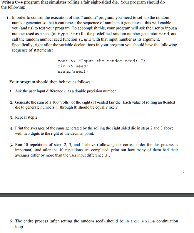 Solved Write A C Program That Simulates Rolling A Fair