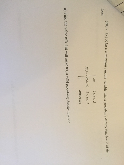 Solved Let X Be A Continuous Random Variable Whose 1823