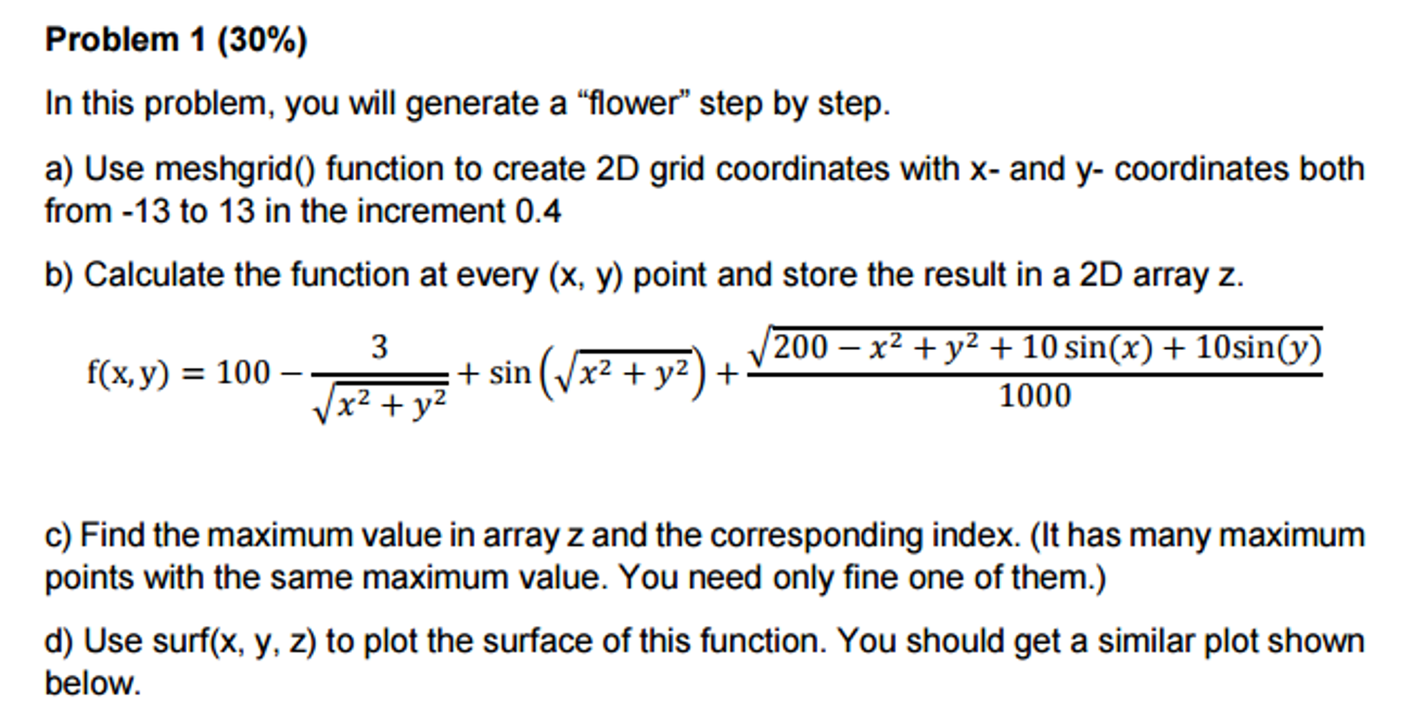 Solved In This Problem You Will Generate A Flower Step By