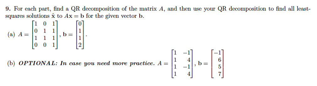 Solved 9. For each part, find a QR decomposition of the | Chegg.com