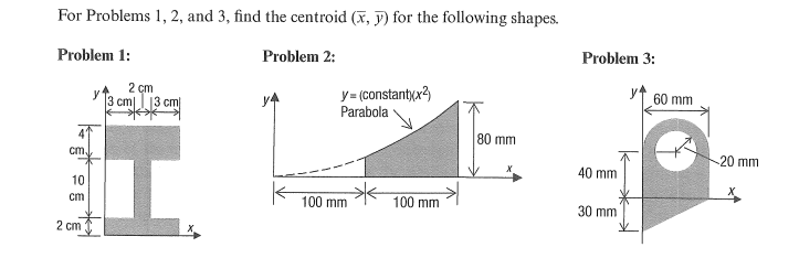 Solved For Problems 1, 2, and 3, find the centroid T, for | Chegg.com