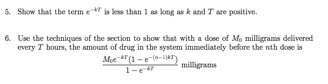 Solved Show that the term e^-kT is less than 1 as long as k | Chegg.com