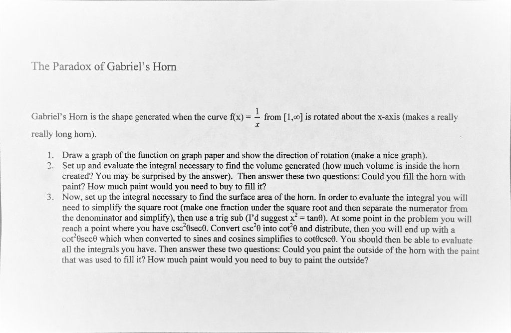 Solved The Paradox of Gabriel's Horn Gabriel's Horn is the | Chegg.com