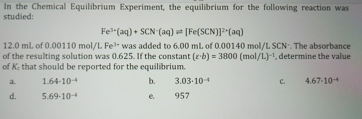 Solved In the Chemical Equilibrium Experiment, the | Chegg.com