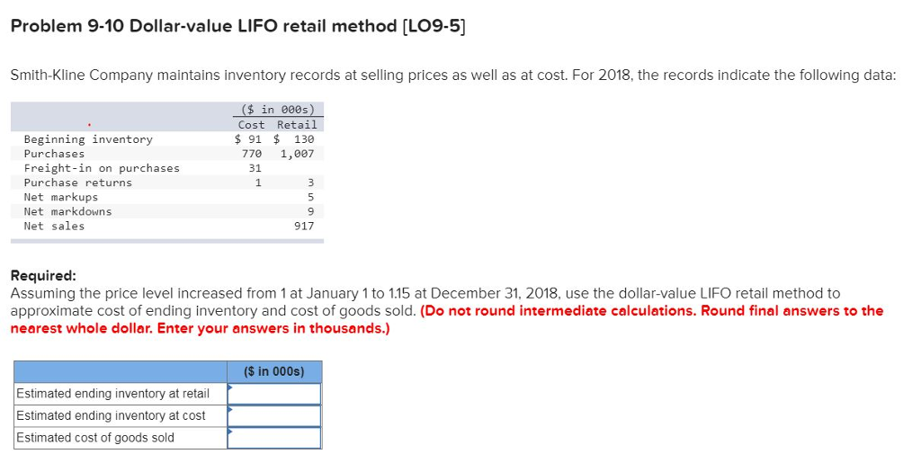 Solved Problem 9-10 Dollar-value LIFO retail method [LO9-5] | Chegg.com