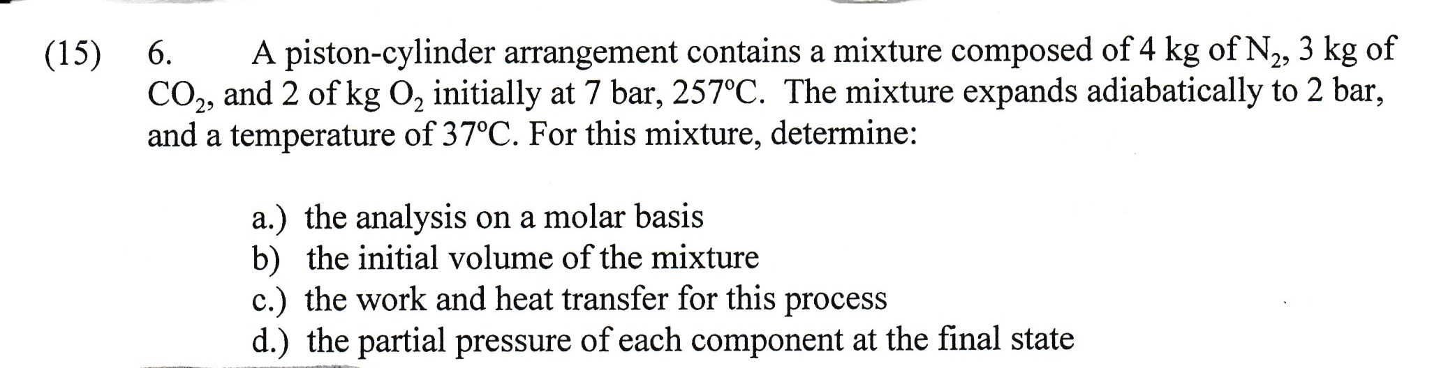 Solved A piston-cylinder arrangement contains a mixture | Chegg.com