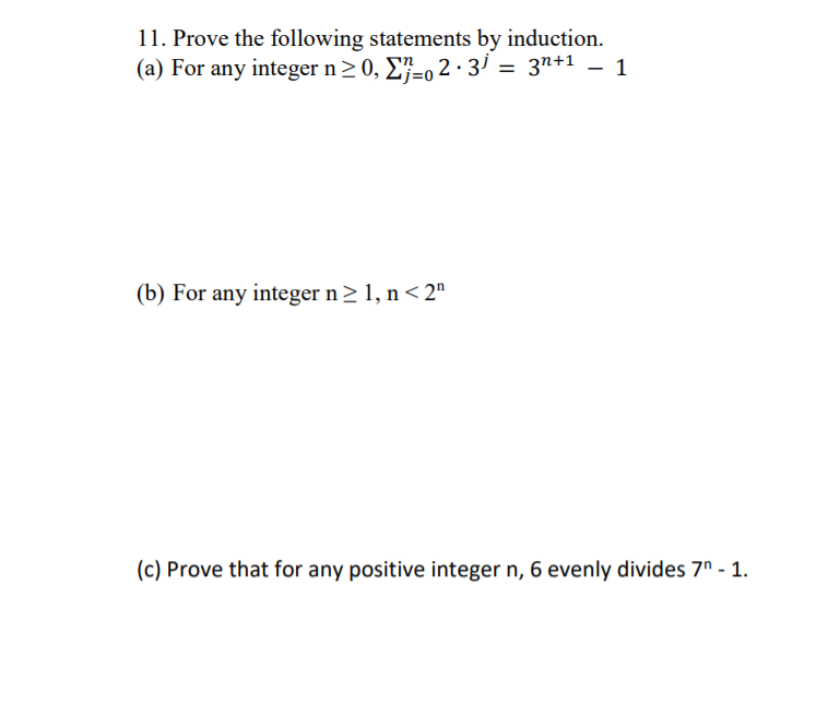 Solved 11. Prove the following statements by induction. (a) | Chegg.com