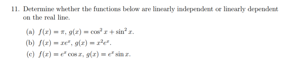 Solved Determine whether the functions below are linearly | Chegg.com