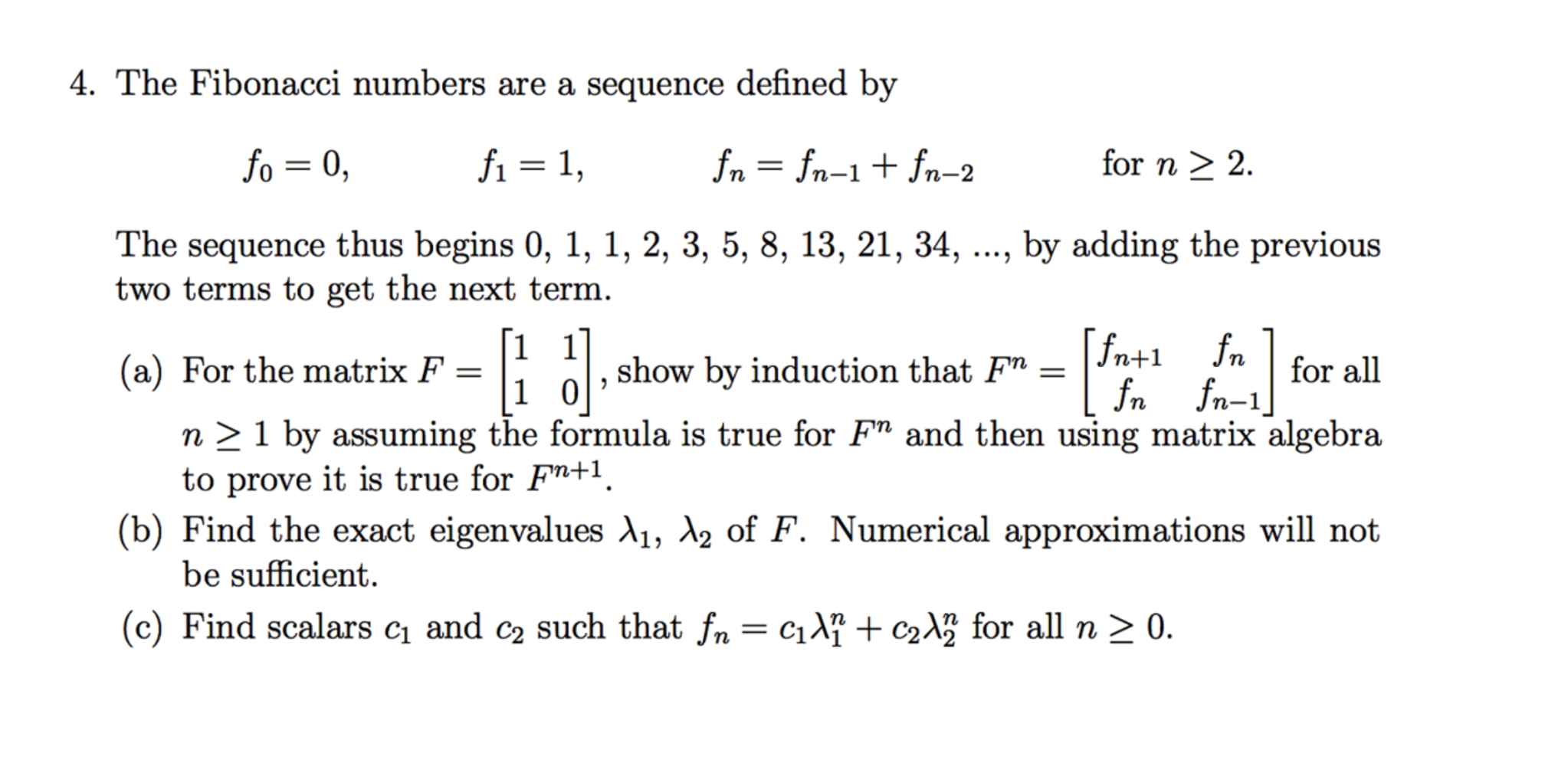 Solved The Fibonacci numbers are a sequence defined by f_0 | Chegg.com
