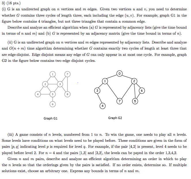 Solved 3) (16 pts.) (i) G is an undirected graph on n | Chegg.com