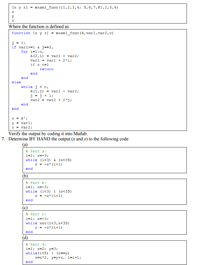 Solved Determine the value of the output BY HAND for the | Chegg.com