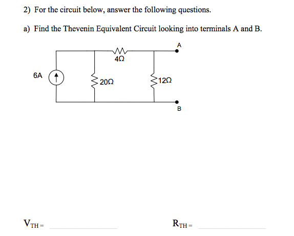 Solved 2) For the circuit below, answer the following | Chegg.com