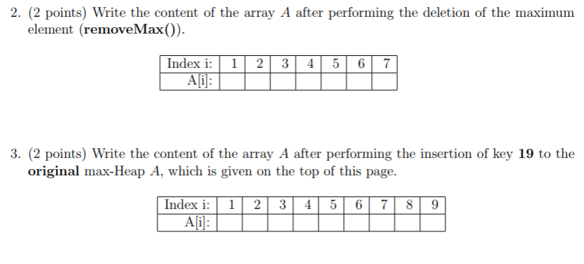 Solved 2. (2 points) Write the content of the array A after | Chegg.com