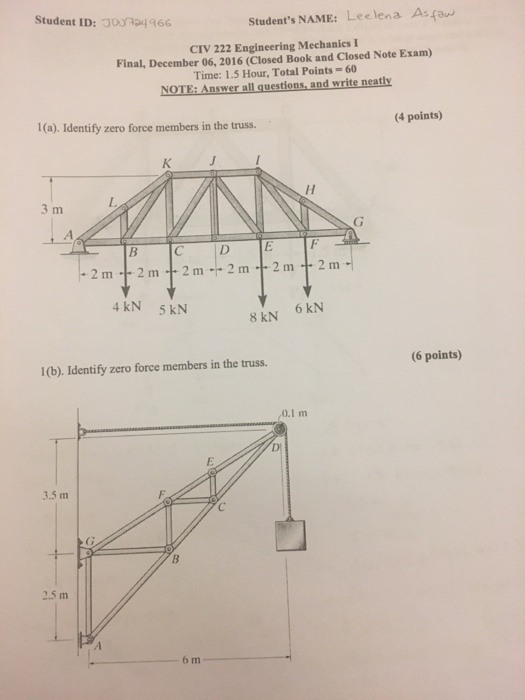 Solved Identify zero force members in the truss. Identify | Chegg.com Solved Identify zero force members in the truss. Identify | Chegg.com