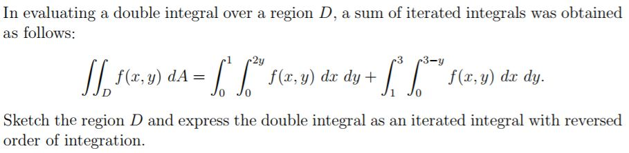 Solved In evaluating a double integral over a region D, a | Chegg.com