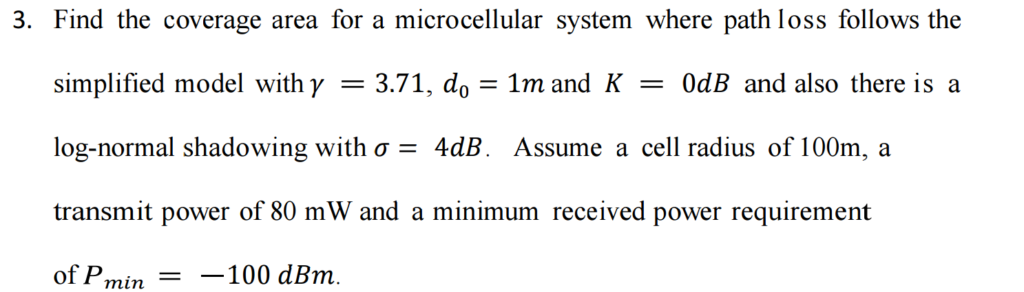 Solved Find the coverage area for a microcellular system | Chegg.com
