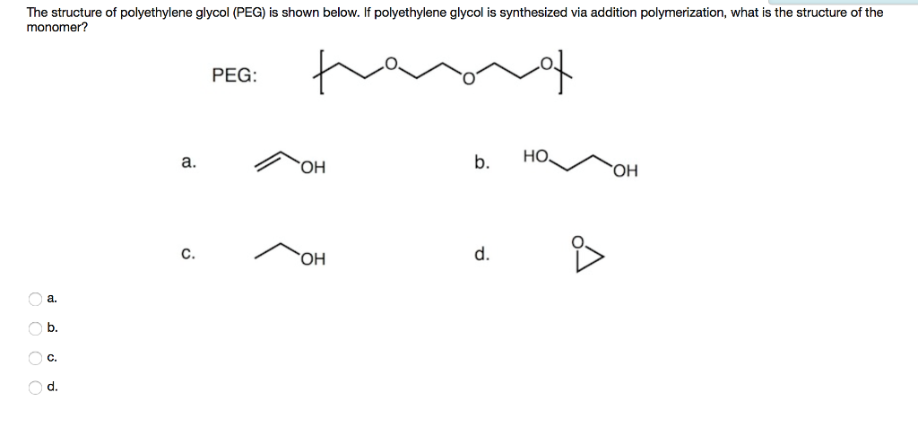 Solved The structure of polyethylene glycol (PEG) is shown | Chegg.com