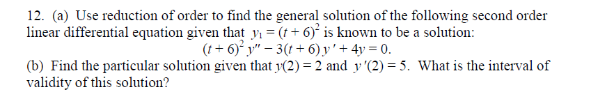 Solved Use reduction of order to find the general solution | Chegg.com