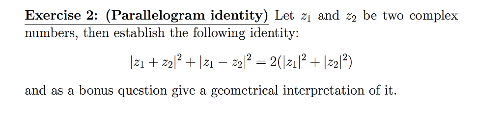 Solved (Parallelogram identity) Let z_1 and z_2 be two | Chegg.com
