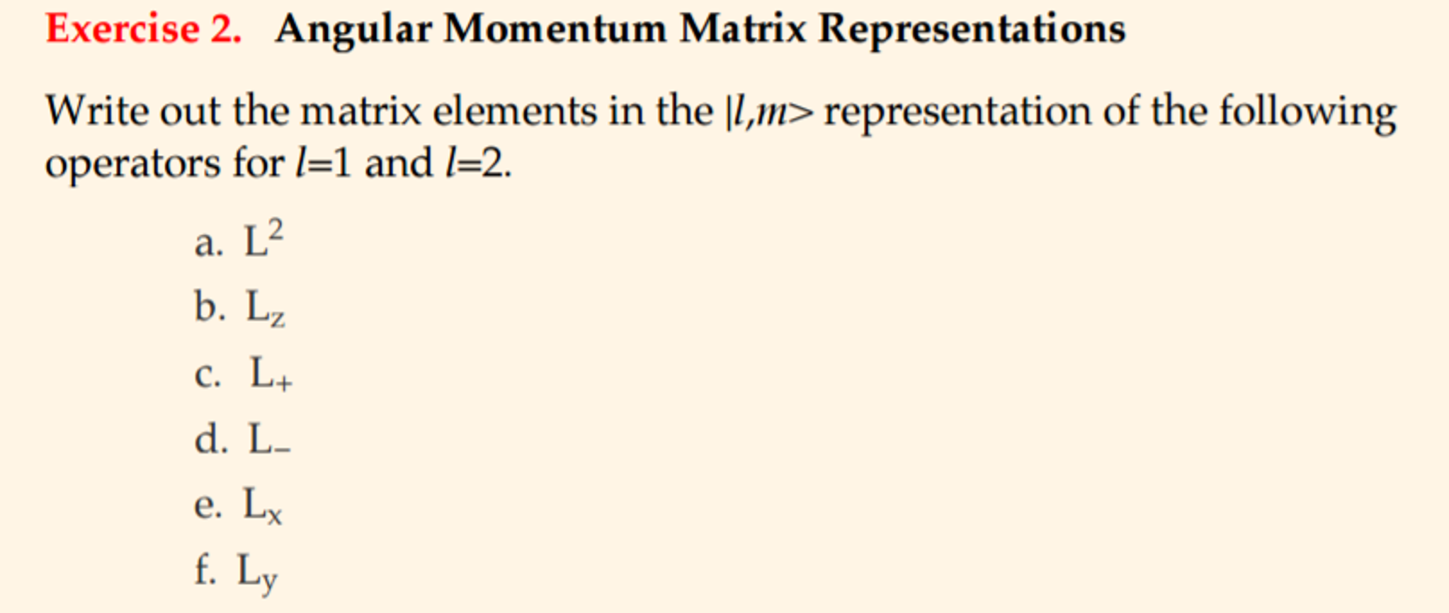 Angular Momentum Matrix Representations Write Out