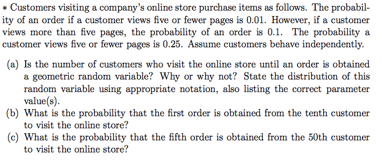 Solved Customers visiting a company's online store purchase | Chegg.com