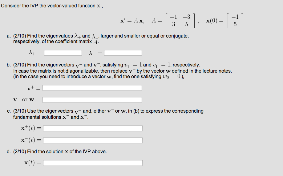 Solved Consider the IVP the vector-valued function x , | Chegg.com