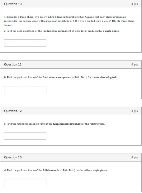 Solved Question 7 10 pts 3) Rotating Fields The conductor | Chegg.com Solved Question 7 10 pts 3) Rotating Fields The conductor | Chegg.com