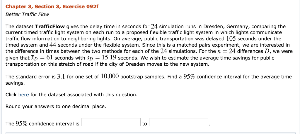 Solved Chapter 3, Section 3, Exercise 092f Better Traffic | Chegg.com