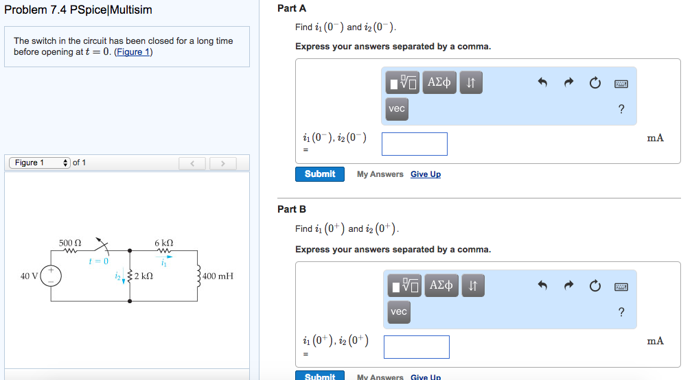 Solved Problem 7.4 PSpice Multisim Part A Find i (0) and i2 | Chegg.com Solved Problem 7.4 PSpice Multisim Part A Find i (0) and i2 | Chegg.com