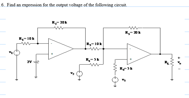 Solved 6. Find an expression for the output voltage of the | Chegg.com