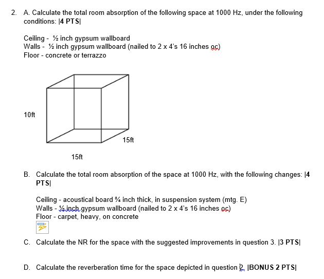 Solved A. Calculate the total room absorption of the | Chegg.com