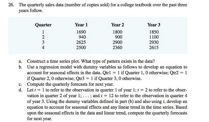 Solved 26. The quarterly sales data (number of copies sold) | Chegg.com