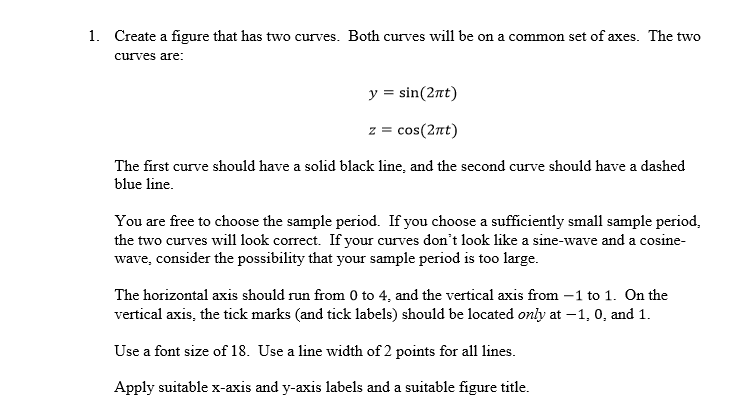 Solved 1. Create a figure that has two curves. Both curves | Chegg.com