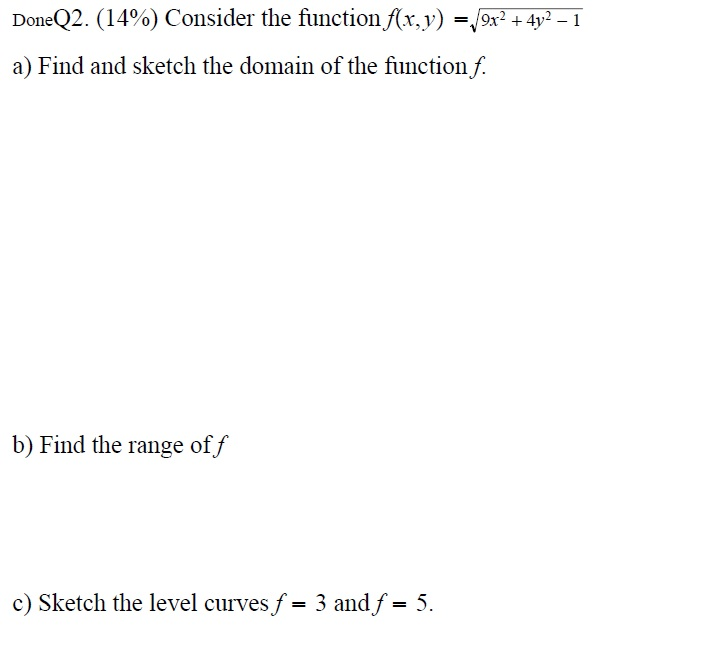 Solved Consider the function f(x, y) = squareroot 9x^2 + | Chegg.com