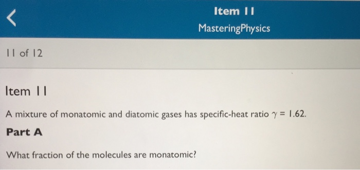 Solved A mixture of monatomic and diatomic gases has | Chegg.com