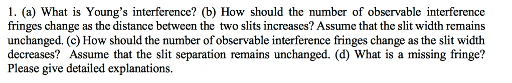 Solved What is Young's interference? (b) How should the | Chegg.com