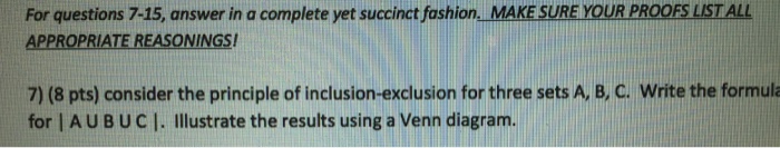 Solved Consider the principle of Inclusion-exclusion for | Chegg.com