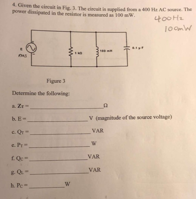 Solved 4. Gi ven the circuit in Fig. 3. The circuit is | Chegg.com