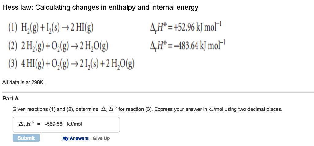 Solved Hess law: Calculating changes in enthalpy and | Chegg.com
