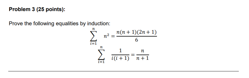 Solved Problem 3 (25 points): Prove the following equalities | Chegg.com Solved Problem 3 (25 points): Prove the following equalities | Chegg.com