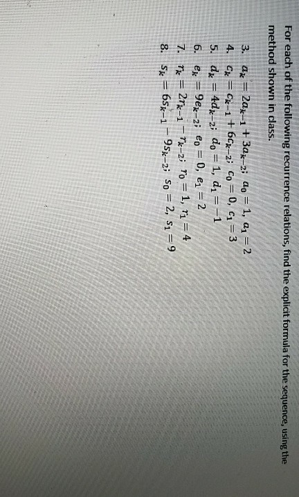 Solved For each of the following recurrence relations, find | Chegg.com Solved For each of the following recurrence relations, find | Chegg.com