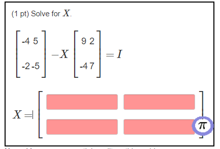 Solved (1 pt) Solve for X. 4 5 9 2 .47 -2-5 | Chegg.com
